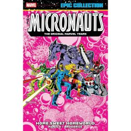 Micronauts Epic Collection Original Marvel Years Homeworld | Comix Zone