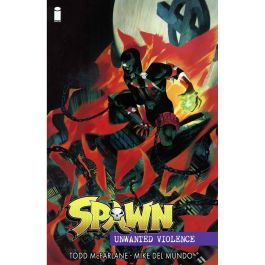 Spawn Unwanted Violence | Comix Zone